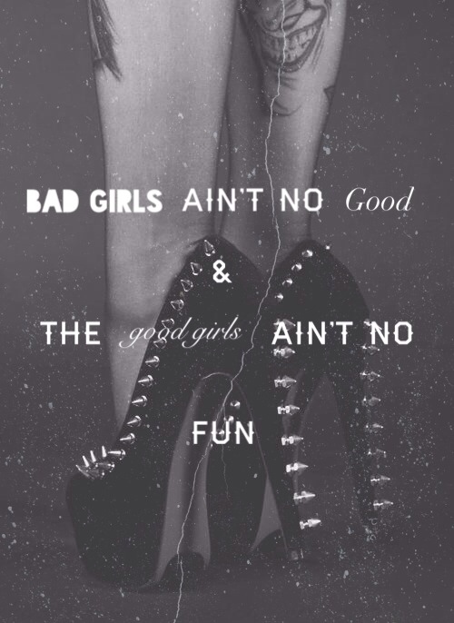 Bad Girls Quotes Image Quotes At
